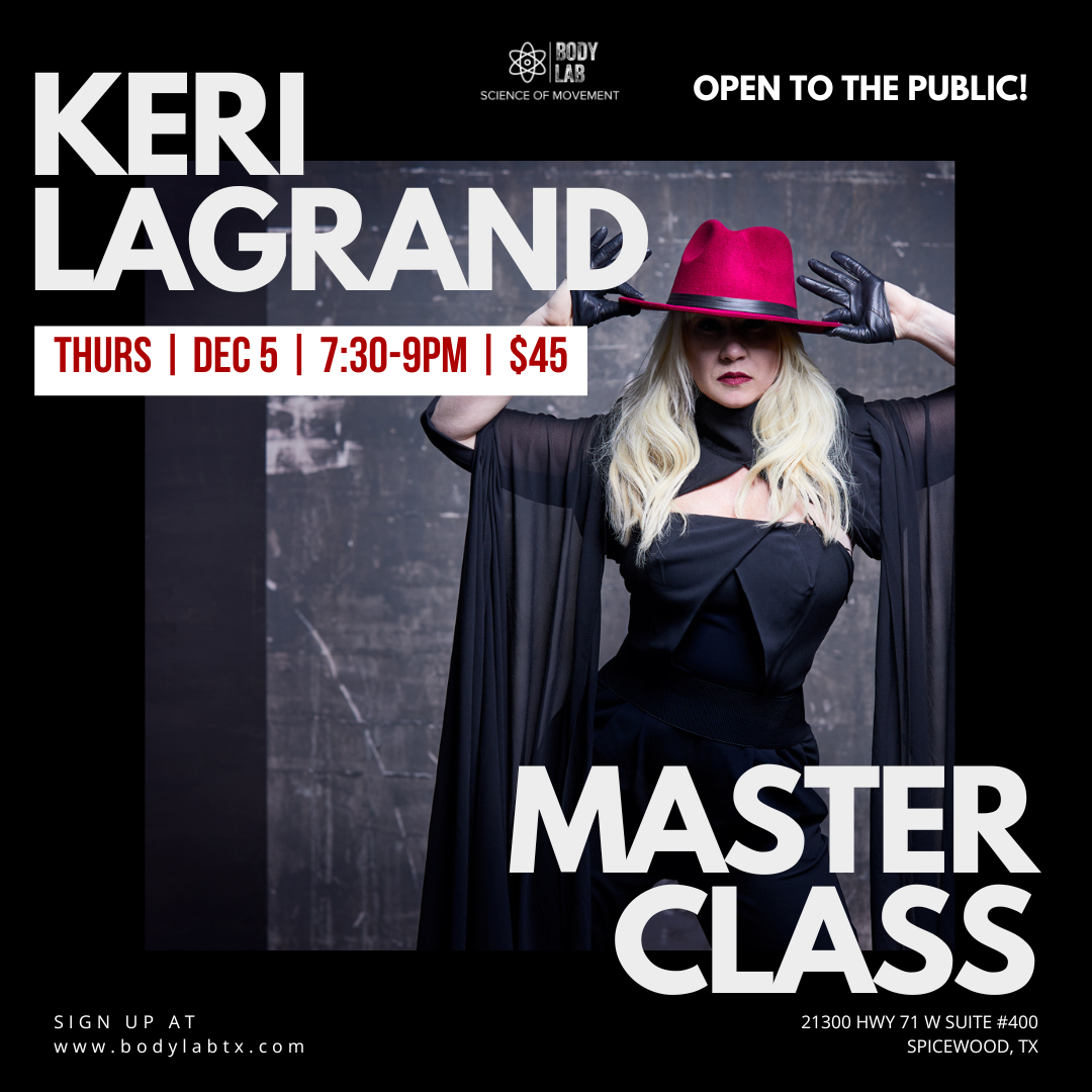 Keri LaGrand Masterclass | Body Lab
